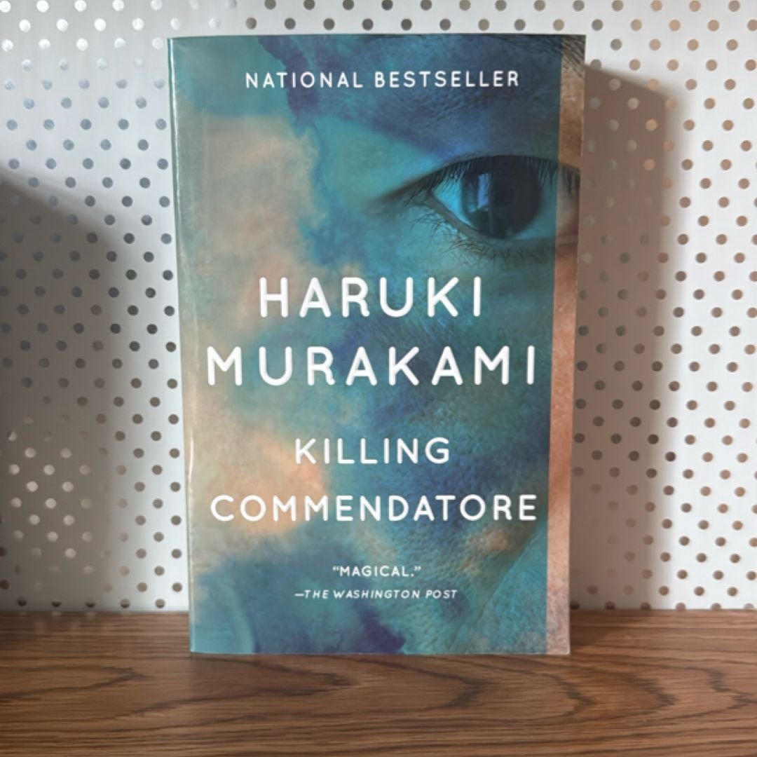 Killing Commendatore by Haruki Murakami, Philip Gabriel, Ted Goossen