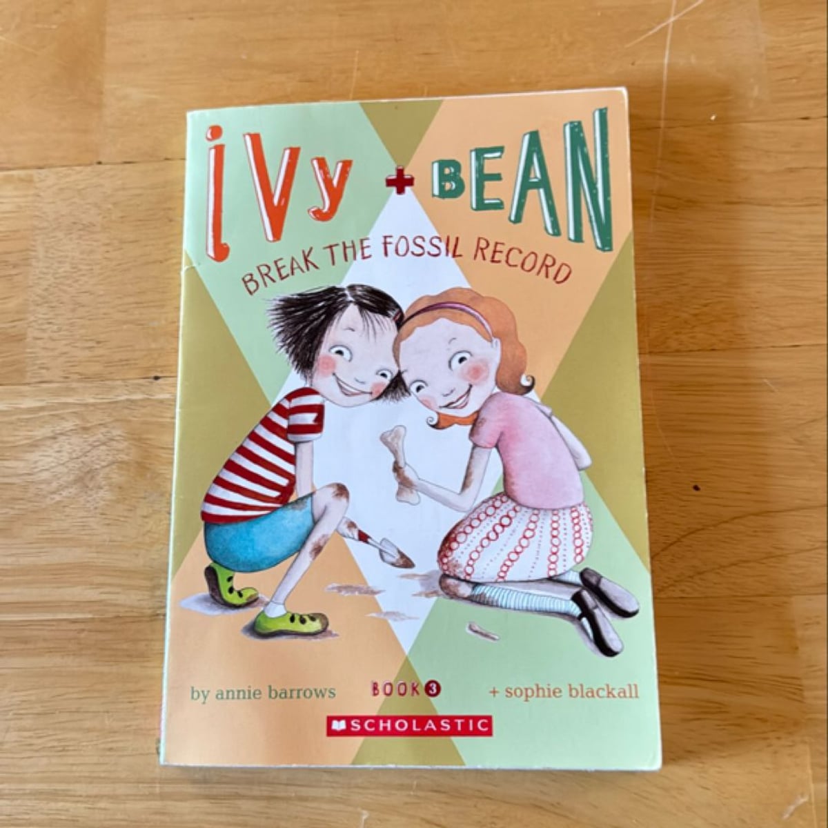 Ivy and Bean Break the Fossil Record by Annie Barrows