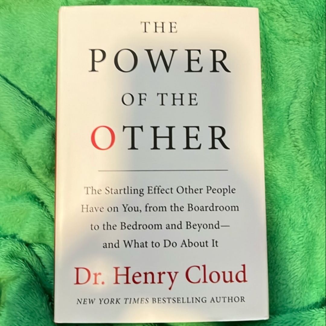 The Power of the Other by Henry Cloud