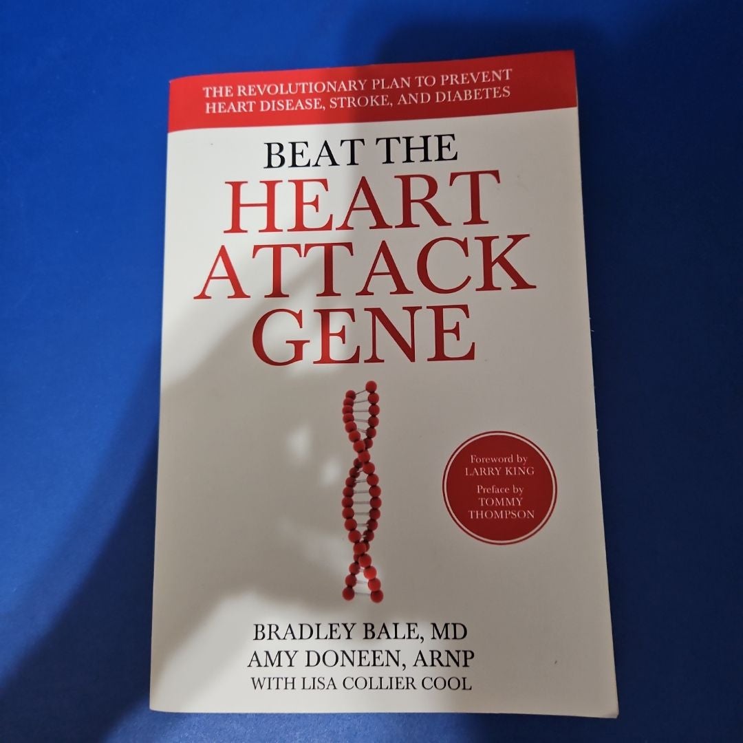 Beat the Heart Attack Gene by Lisa Collier Cool, Larry King, Bradley ...