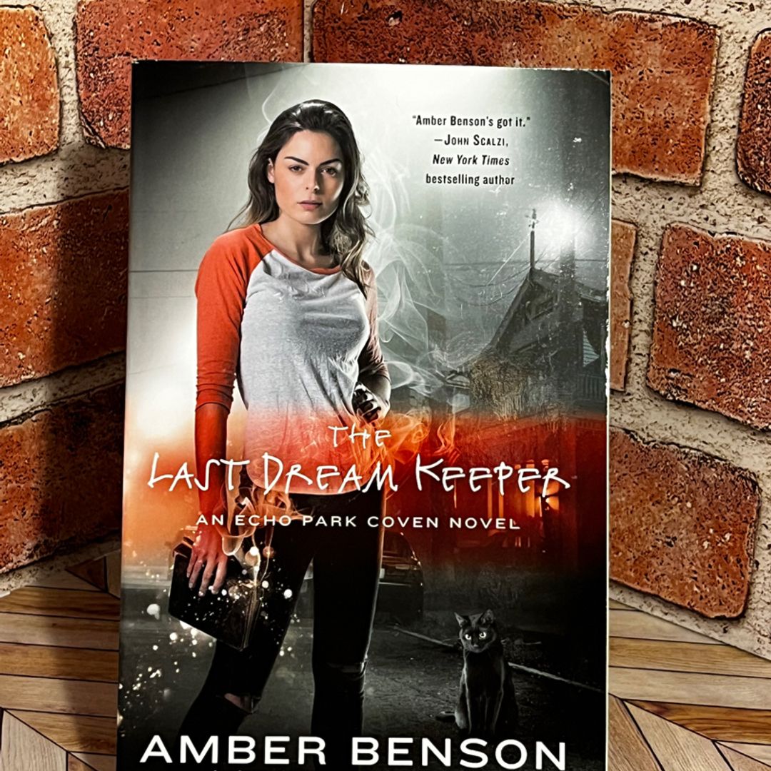 The Last Dream Keeper by Amber Benson