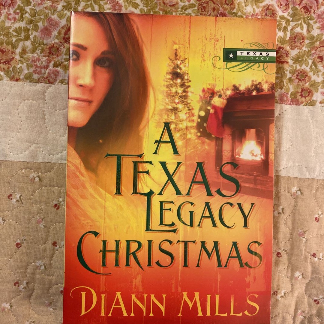 A Texas Legacy Christmas by DiAnn Mills