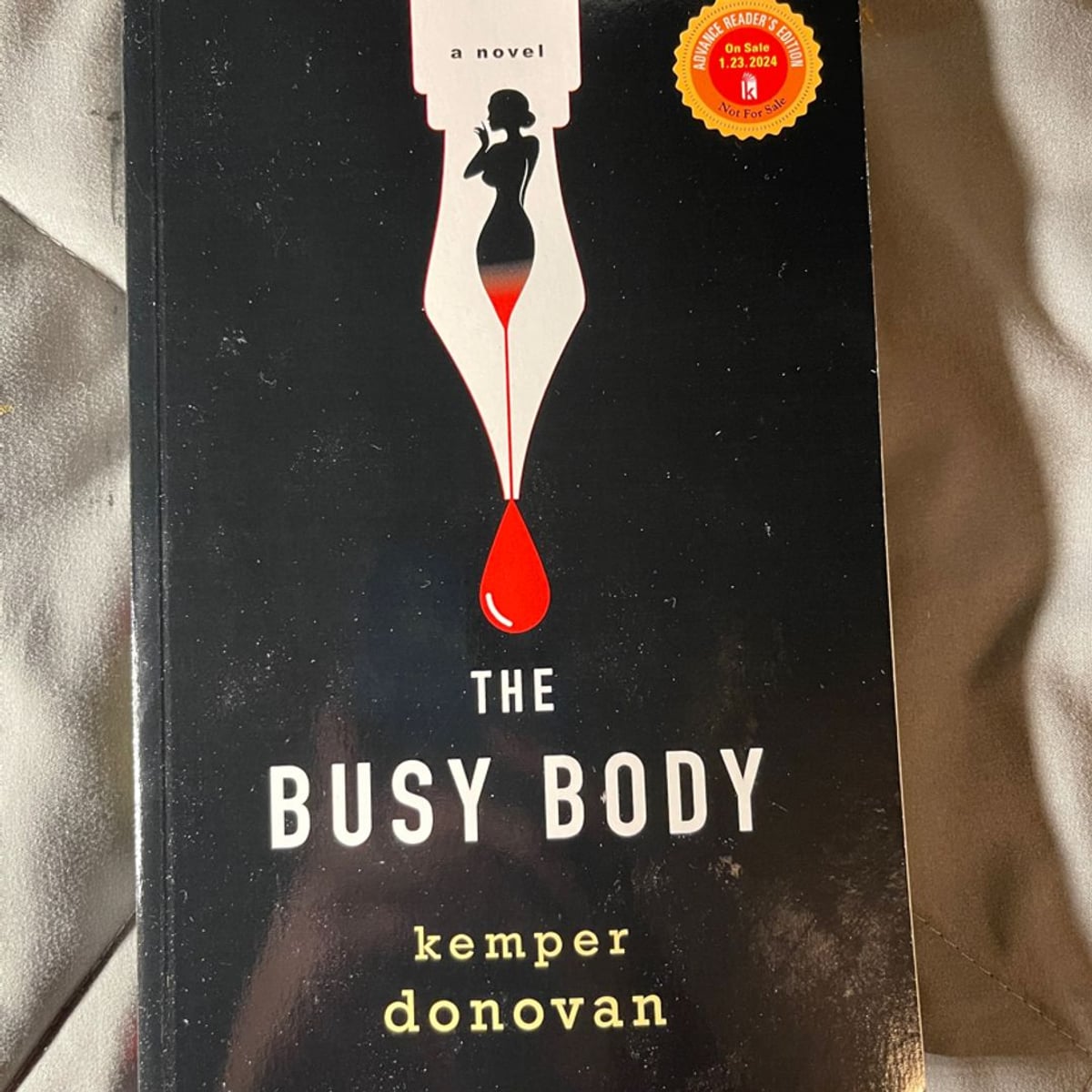 The Busy Body ARC by Kemper Donovan, Paperback | Pangobooks