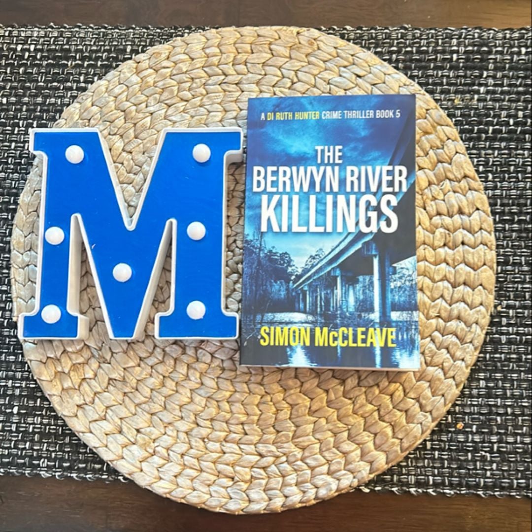 The Berwyn River Killings by Simon McCleave