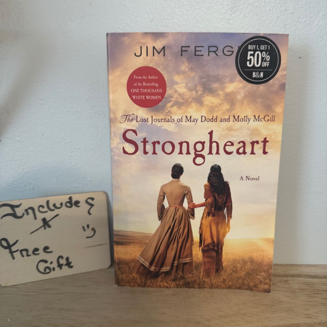 Strongheart by Jim Fergus