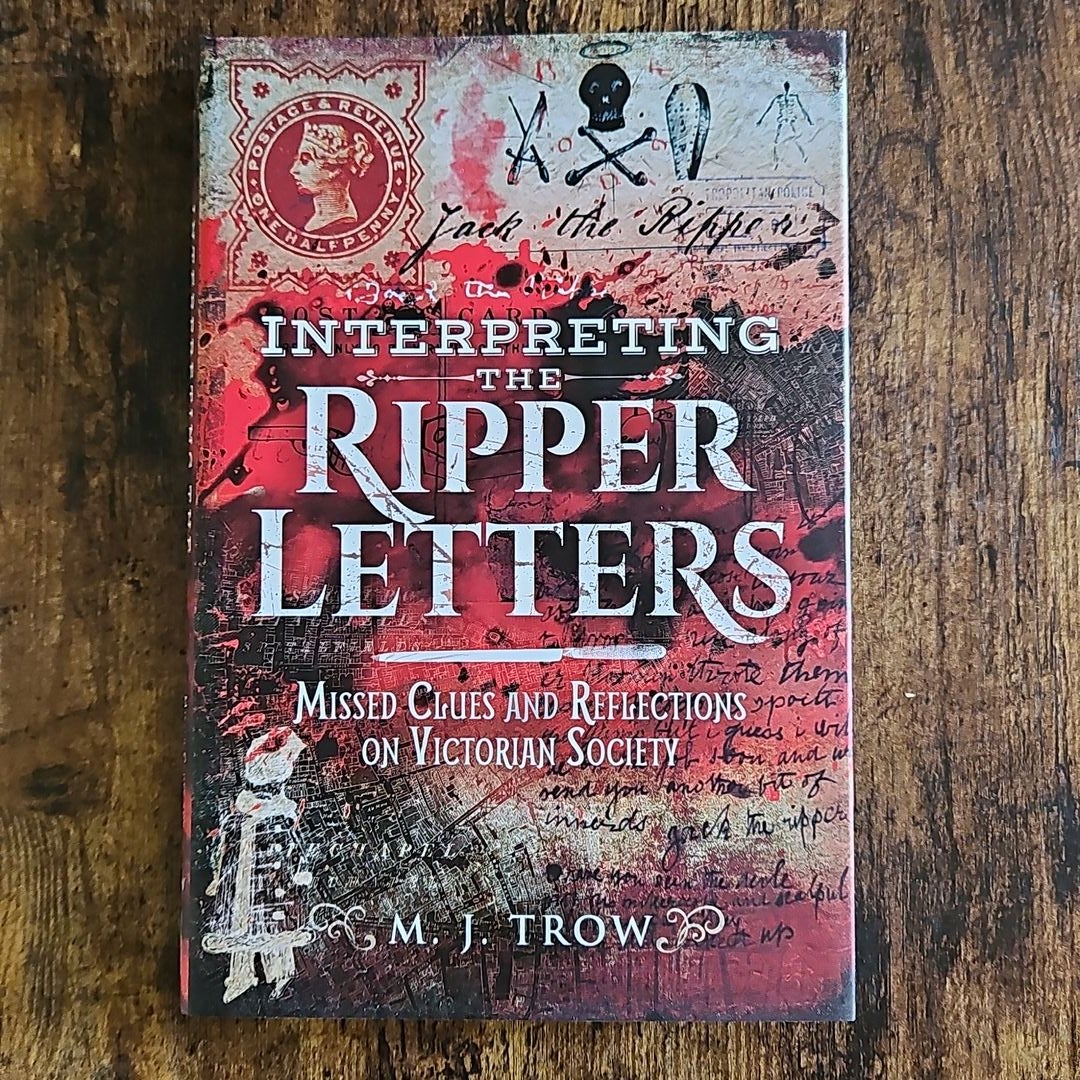 Interpreting the Ripper Letters