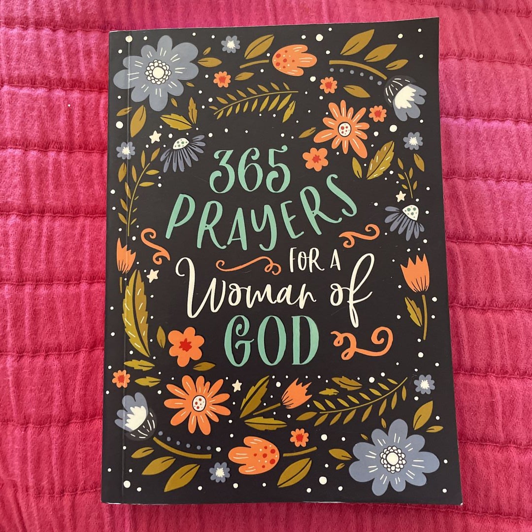 365 Prayers for a Woman of God by Compiled by Compiled by Barbour Staff