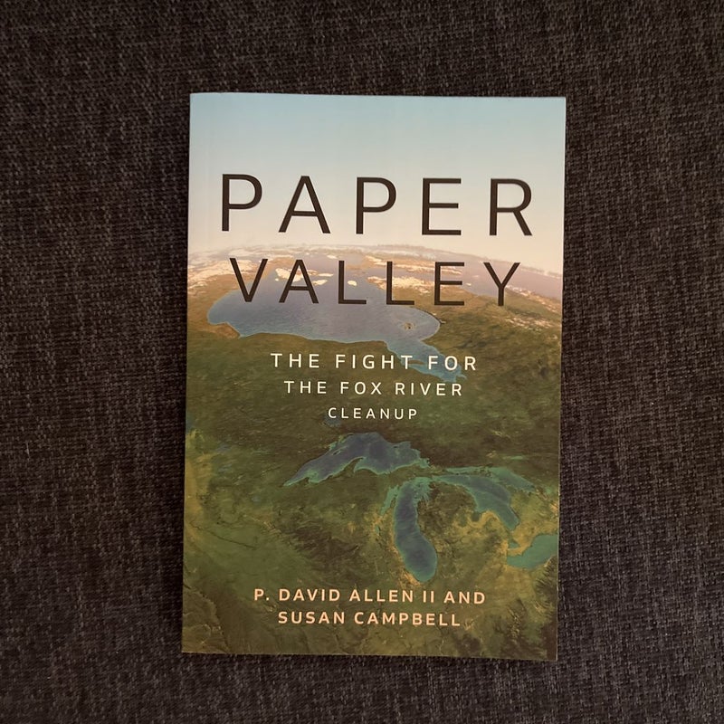 Paper Valley by P. David Allen, Susan Campbell