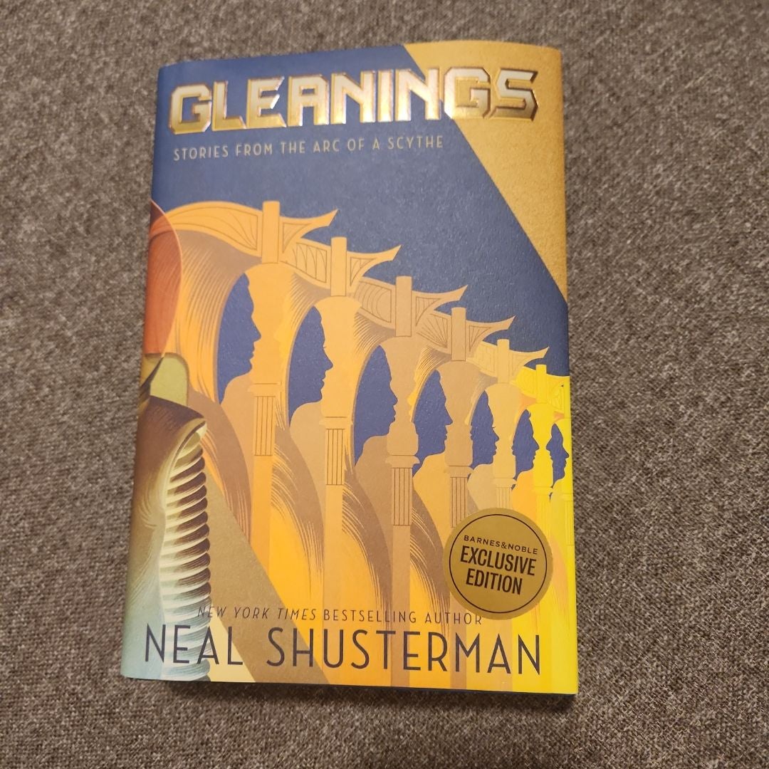 Gleanings by Neal Shusterman