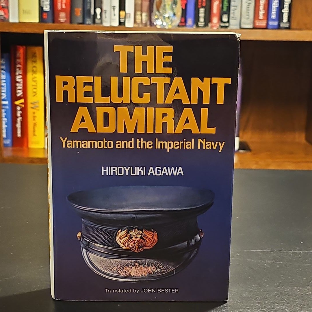 The Reluctant Admiral by Hiroyuki Agawa, Hardcover | Pangobooks