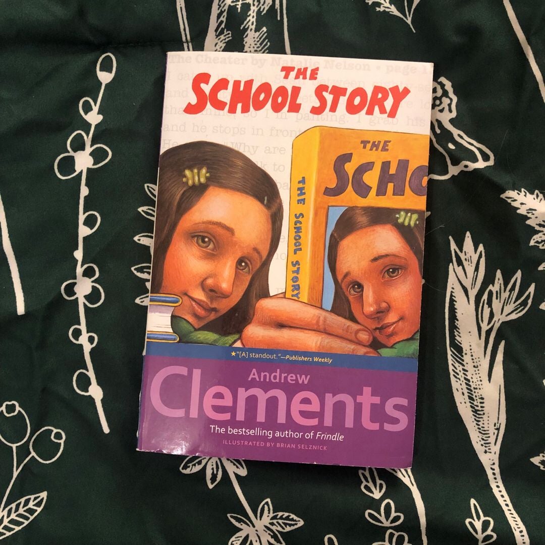 The School Story by Andrew Clements