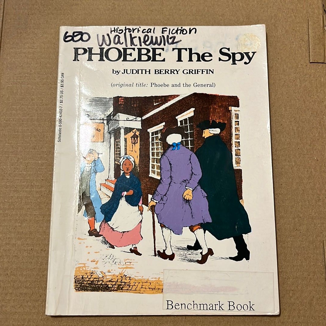 Phoebe the Spy by Judith Griffin