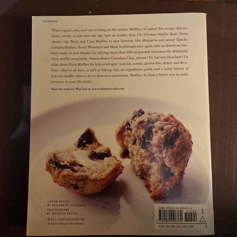 The Ultimate Muffin Book by Bruce Weinstein, Mark Scarbrough