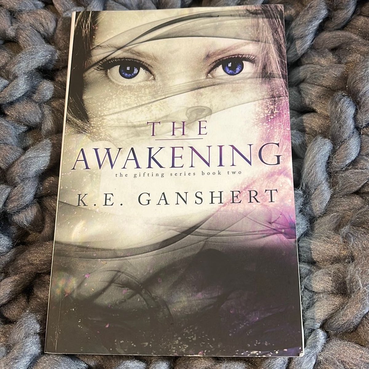 The Awakening by K. E. Ganshert