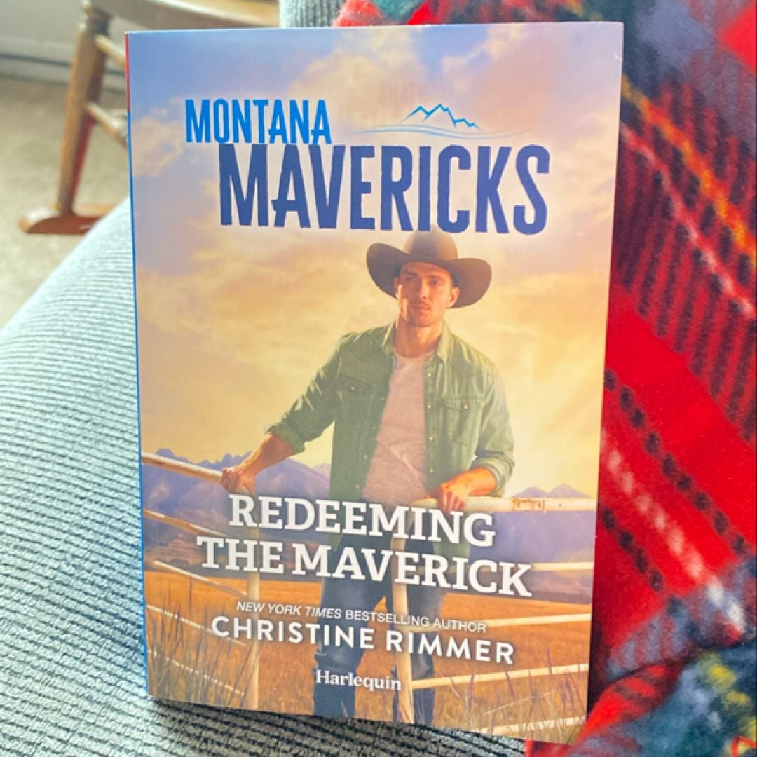 Redeeming the Maverick by Christine Rimmer