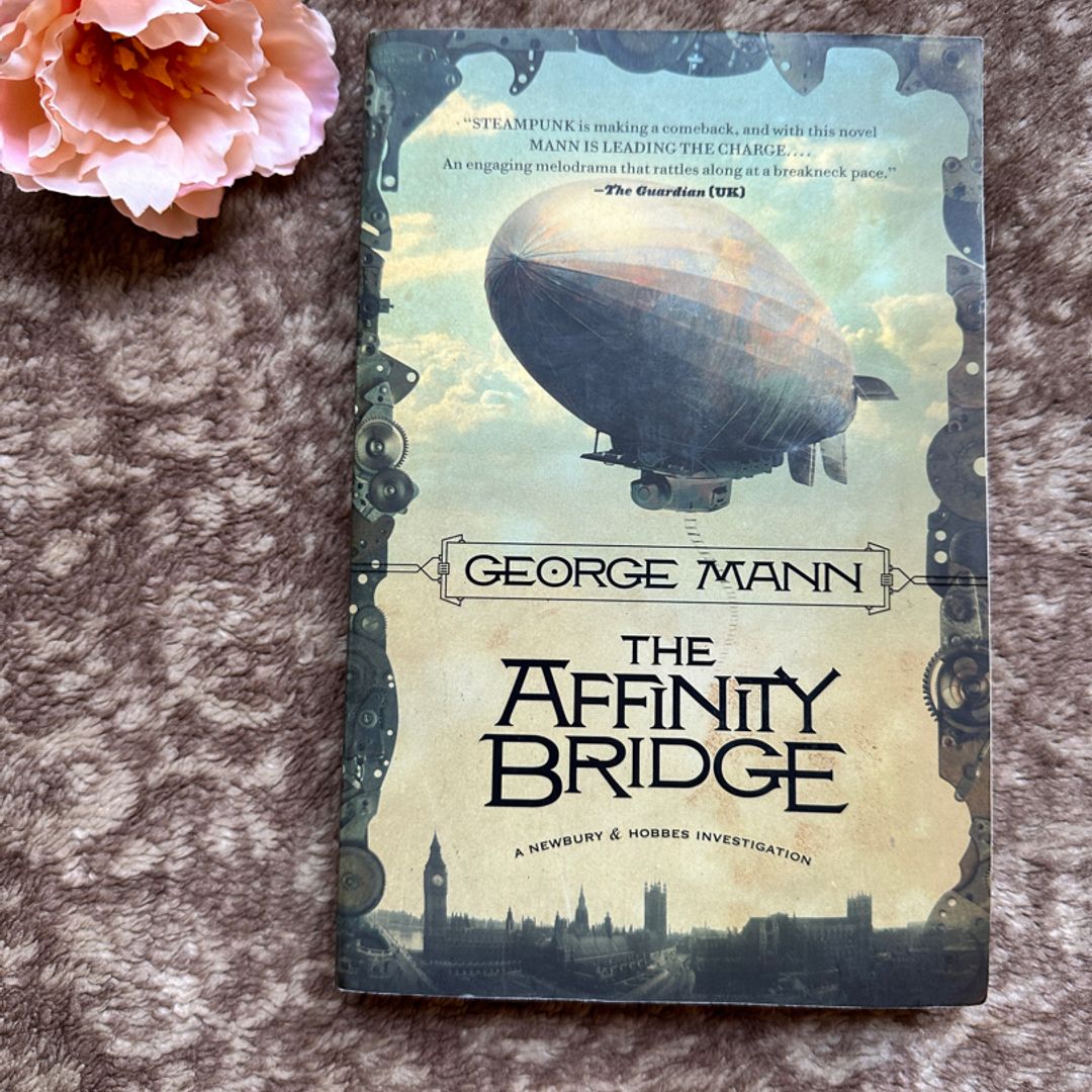 The Affinity Bridge by George Mann