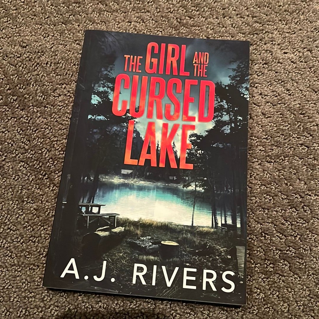The Girl and the Cursed Lake by A J Rivers, Paperback | Pangobooks
