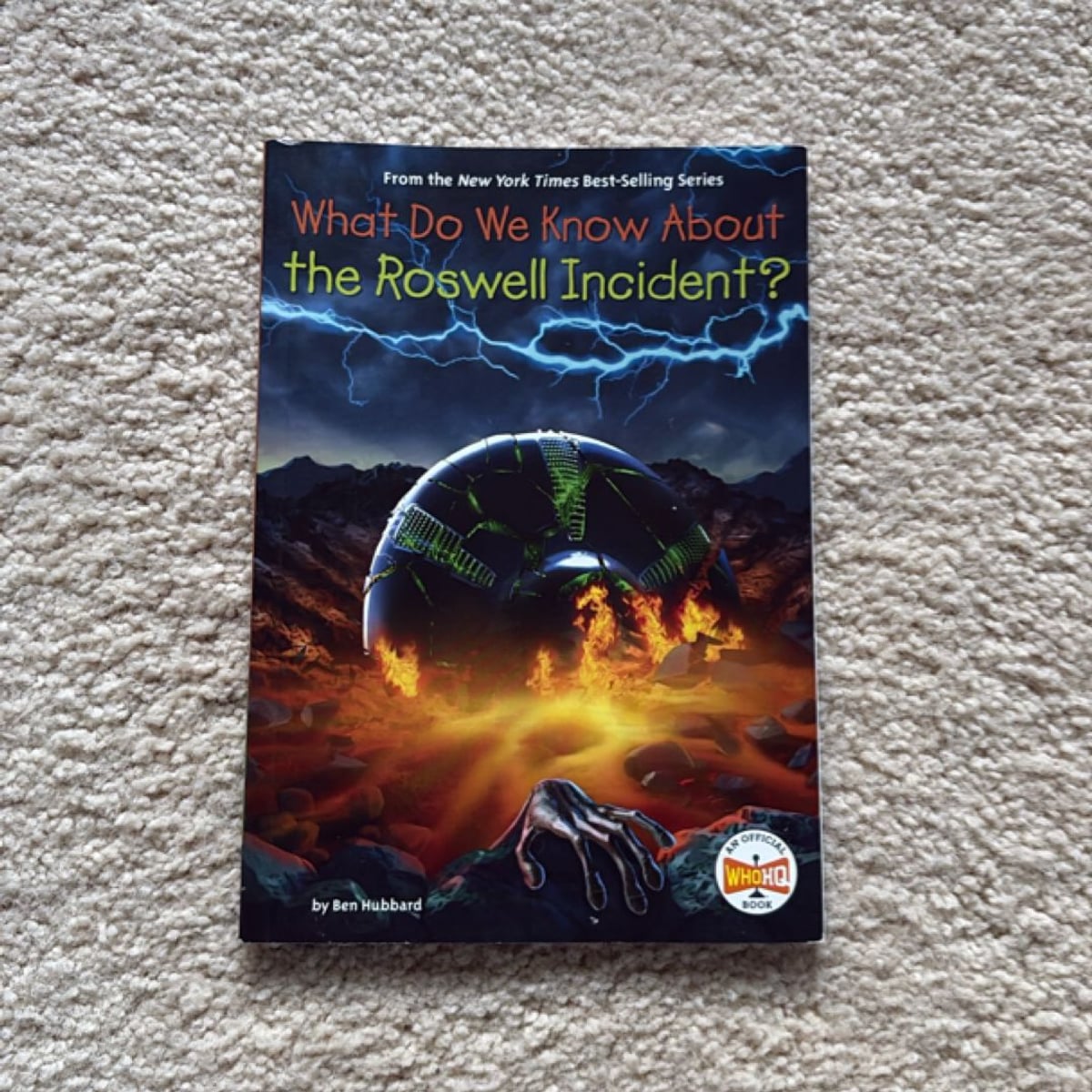 What Do We Know about the Roswell Incident? by Ben Hubbard