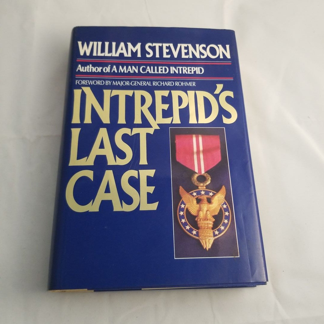 Intrepid's Last Case by William Stevenson