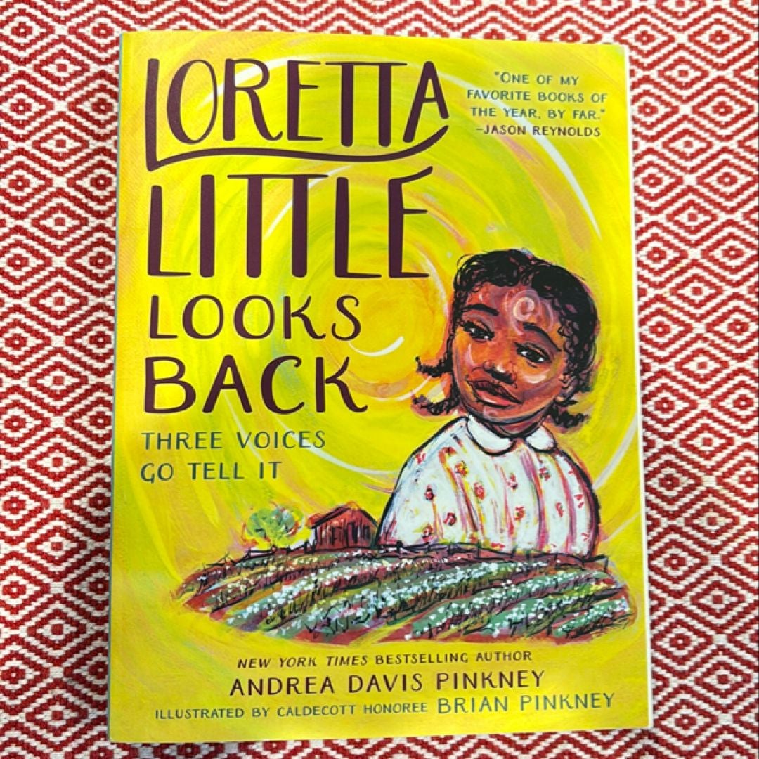 Loretta Little Looks Back by Andrea Davis Pinkney, Brian Pinkney