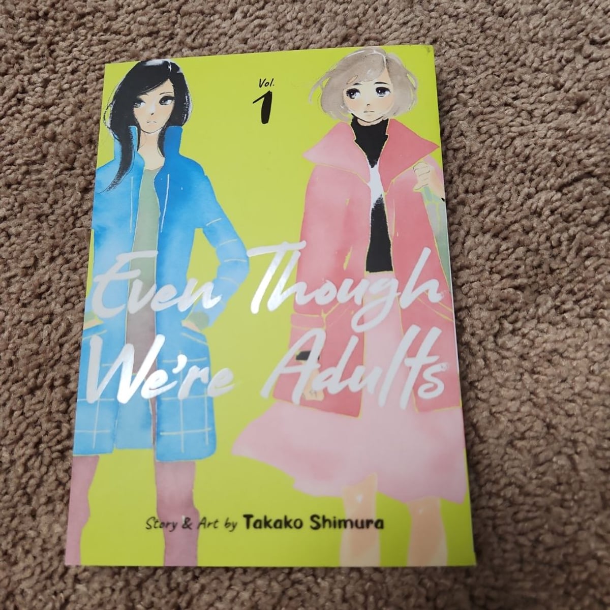 Even Though We're Adults Vol. 1 by Takako Shimura