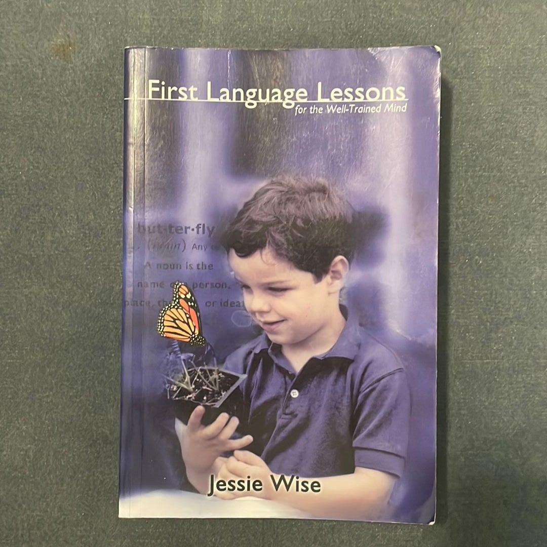 First Language Lessons by Jessie Wise