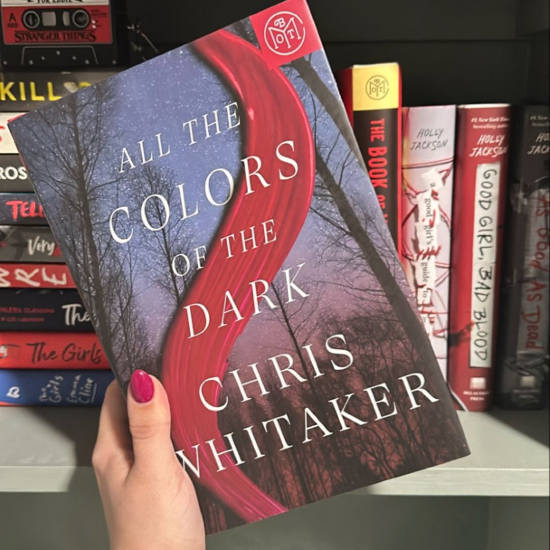 All the Colors of the Dark by Chris Whitaker