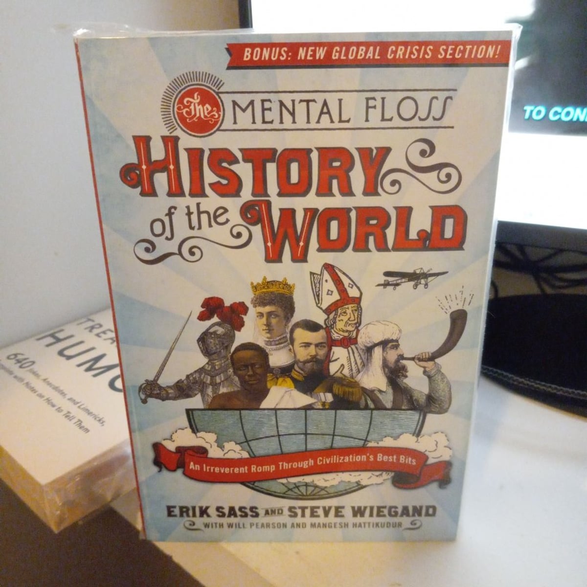 The Mental Floss History of the World by Erik Sass, Steve Wiegand