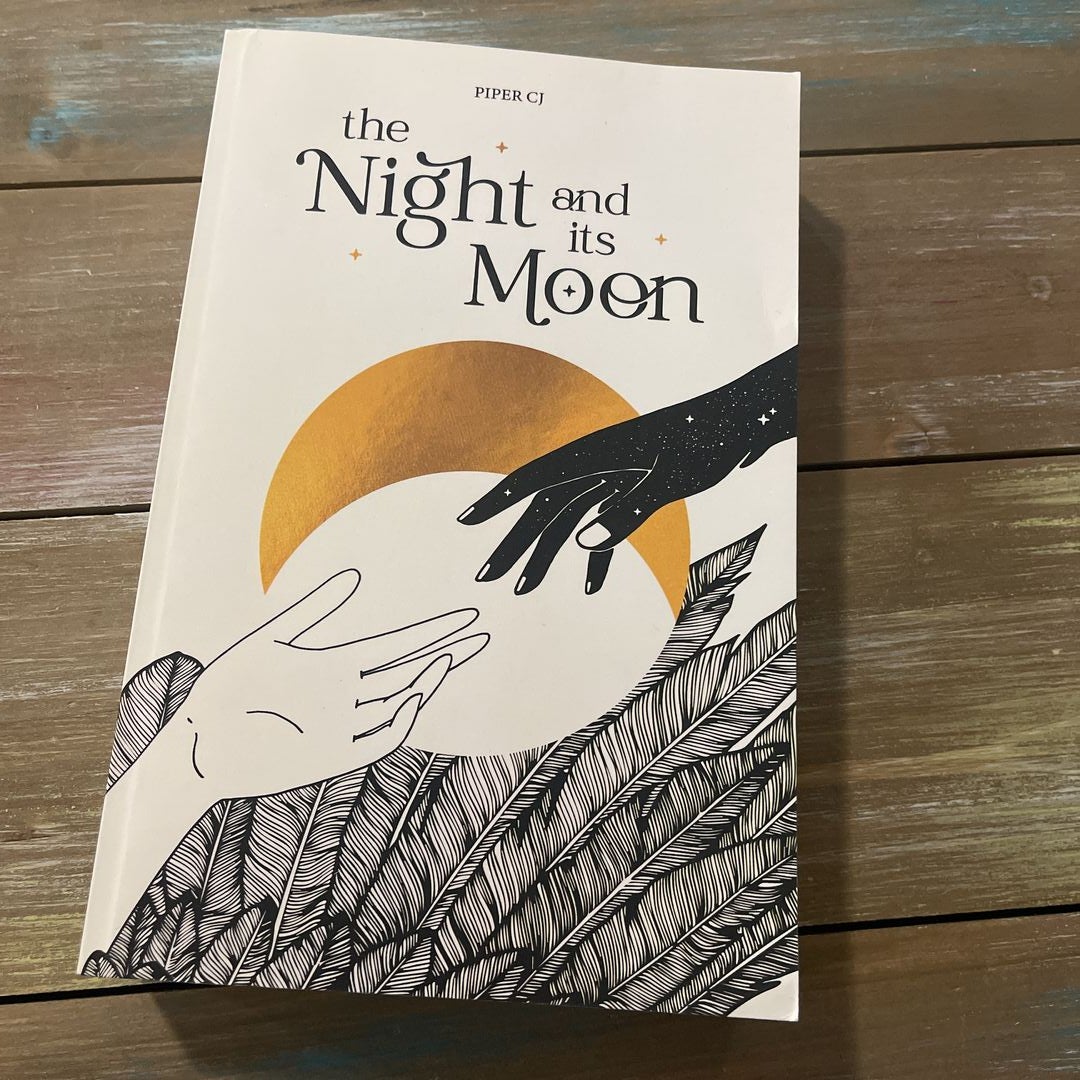 The Night & Its Moon by Piper Cj