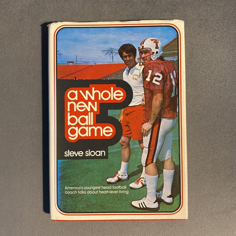 A Whole New Ball Game by Steve Sloan