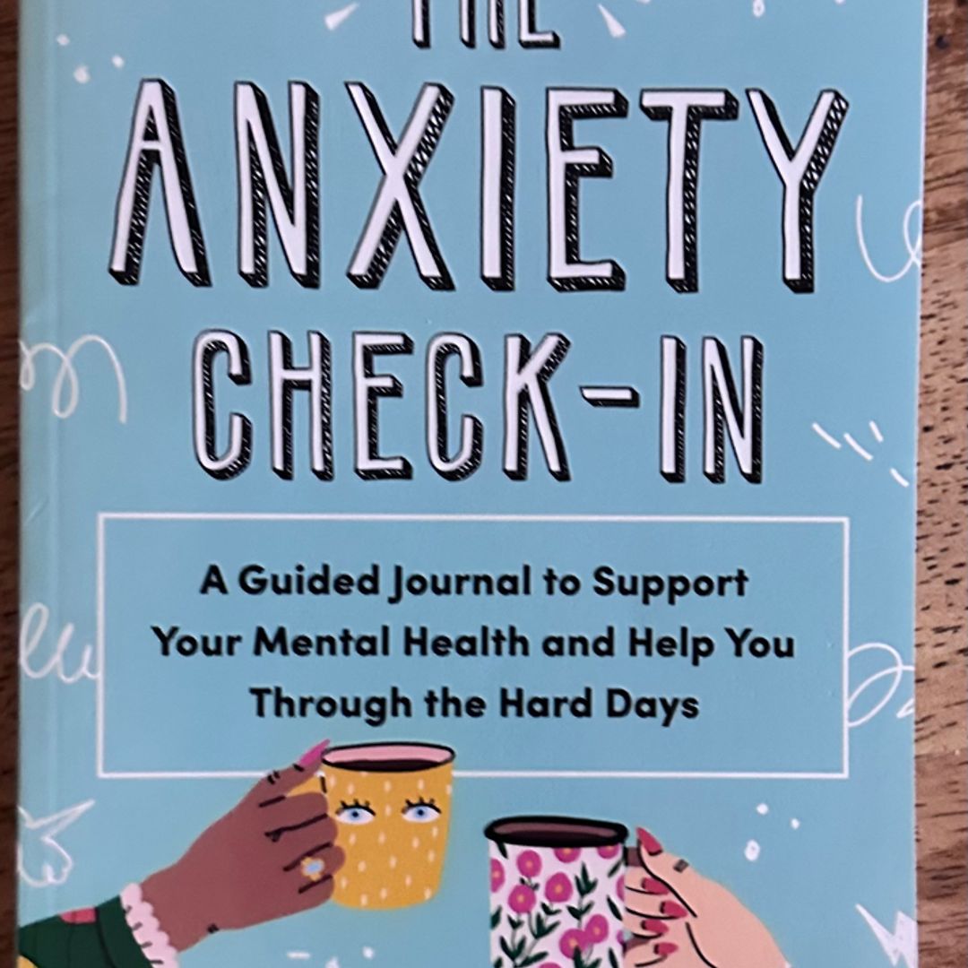 The Anxiety Check-In by Bree Cartwright