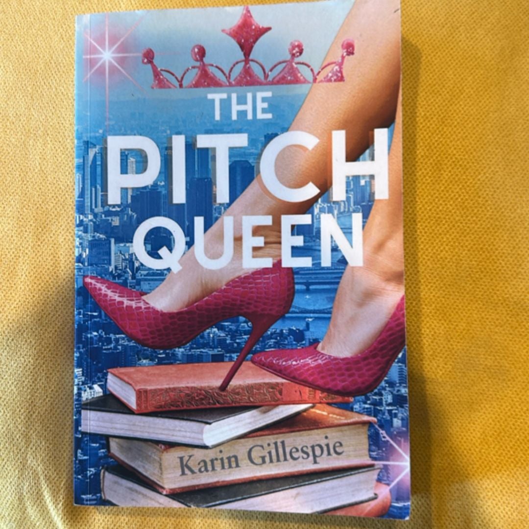 The Pitch Queen by Karin Gillespie