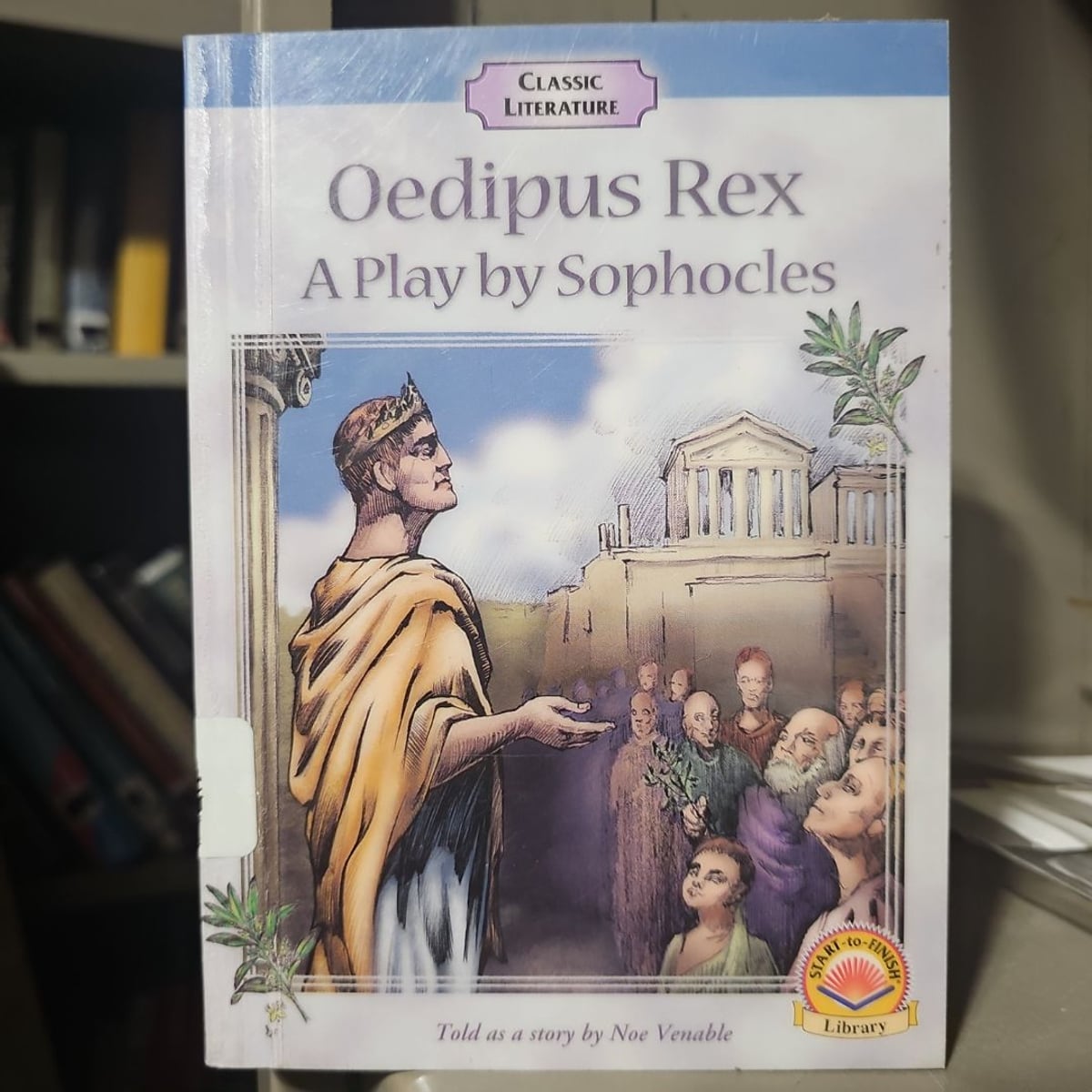 Oedipus Rex by Sophocles, Noe Venable