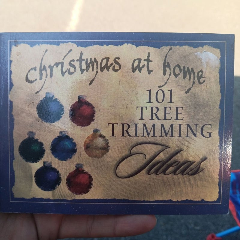 101 Tree Trimming Ideas by Ellyn Sanna