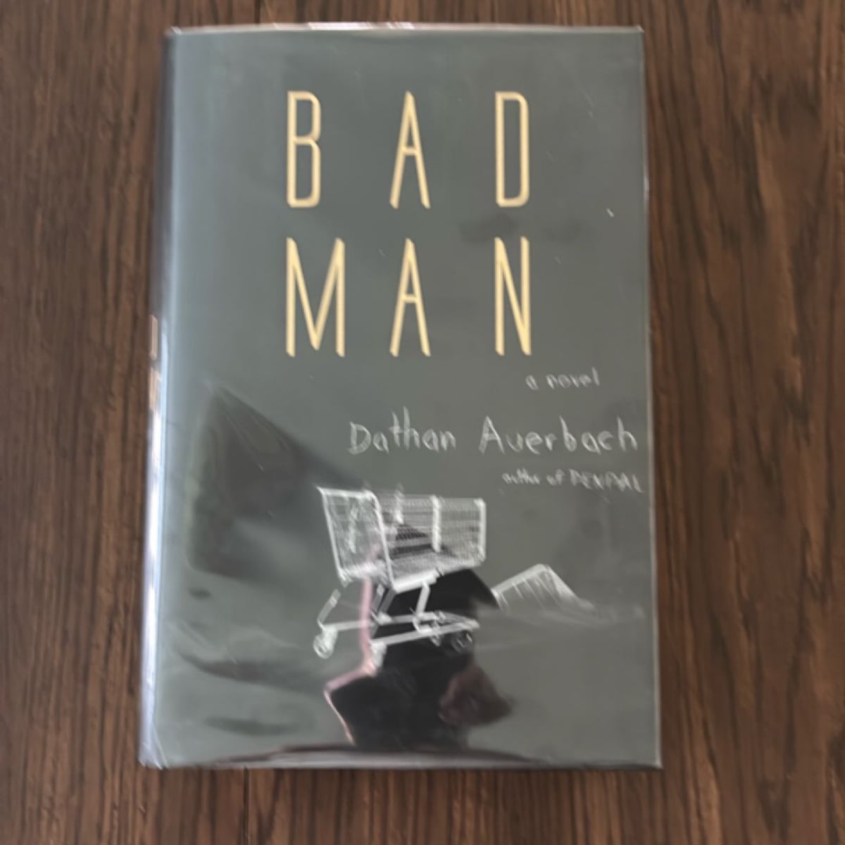 Bad Man by Dathan Auerbach
