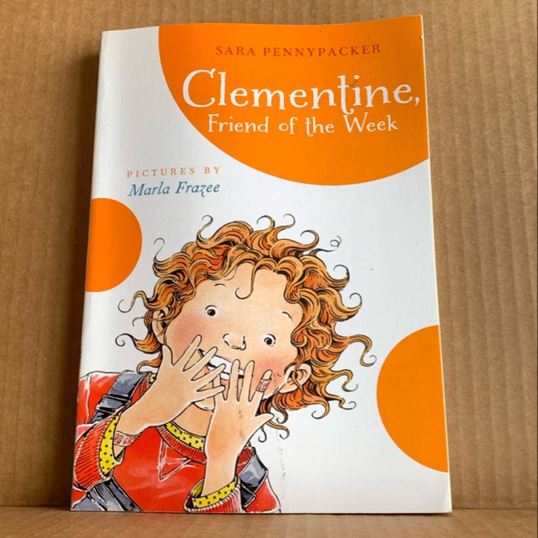 Clementine Friend of the Week by Sara Pennypacker