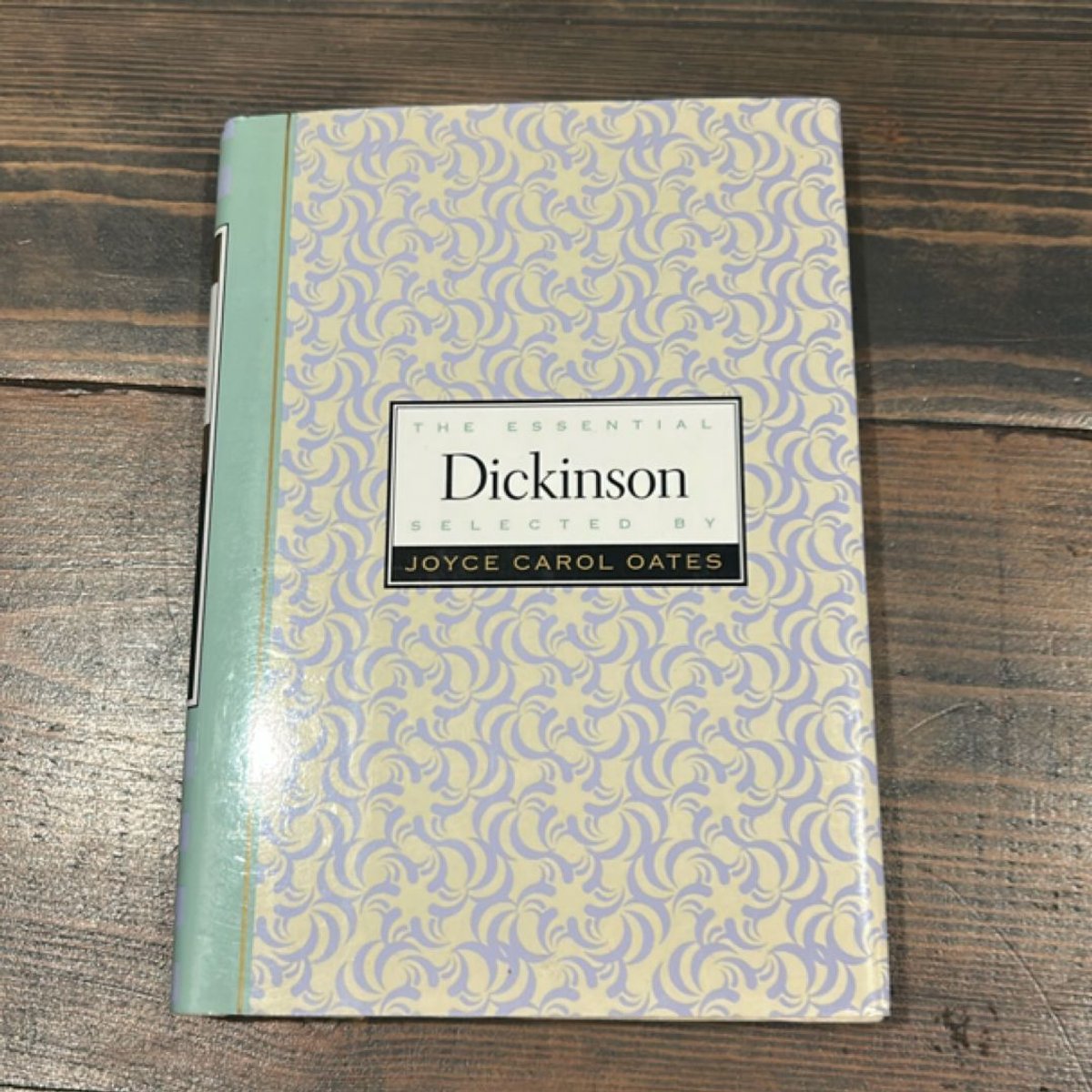 The Essential Emily Dickinson by Emily. Dickinson