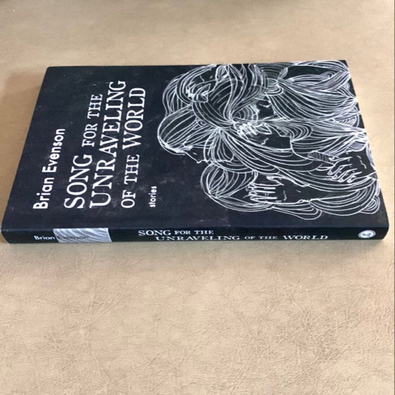 Song for the Unraveling of the World by Brian Evenson, Paperback ... Song for the Unraveling of the World by Brian Evenson, Paperback ...
