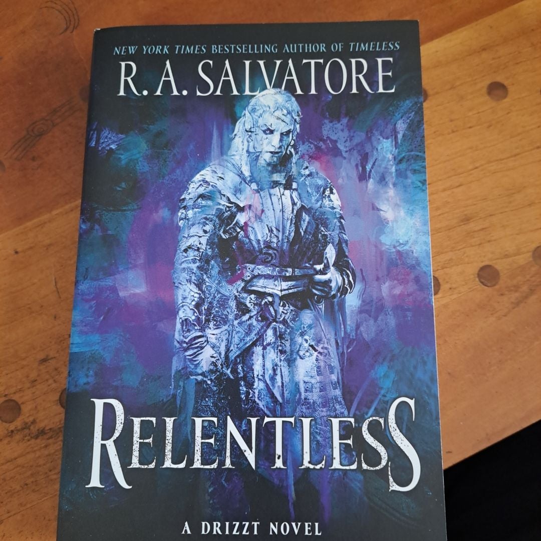 Relentless by R. A. Salvatore