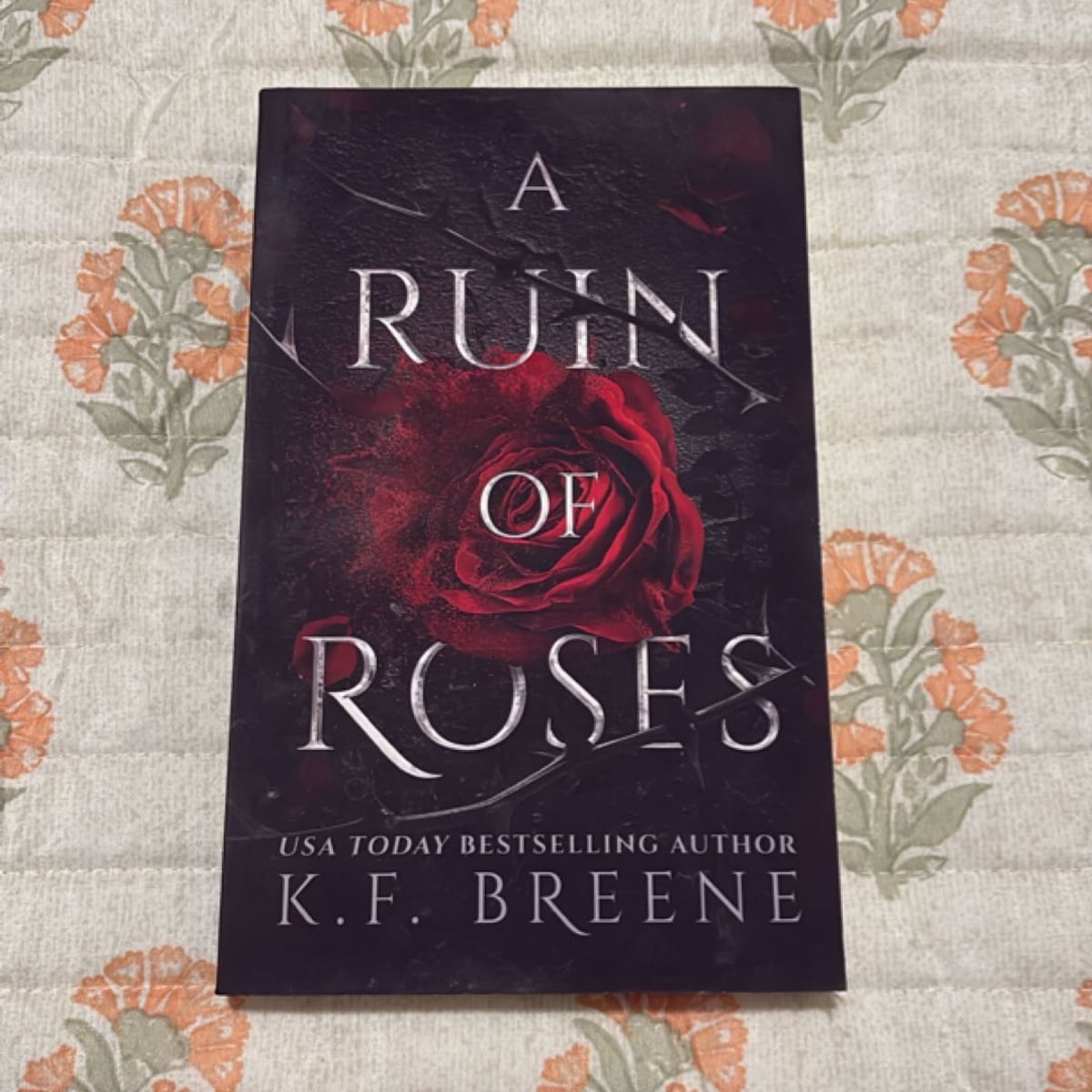 A Ruin of Roses by K. F. Breene