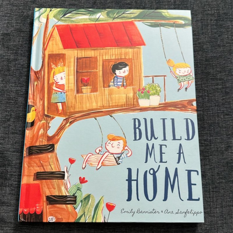 Build Me a House by Emily Bannister
