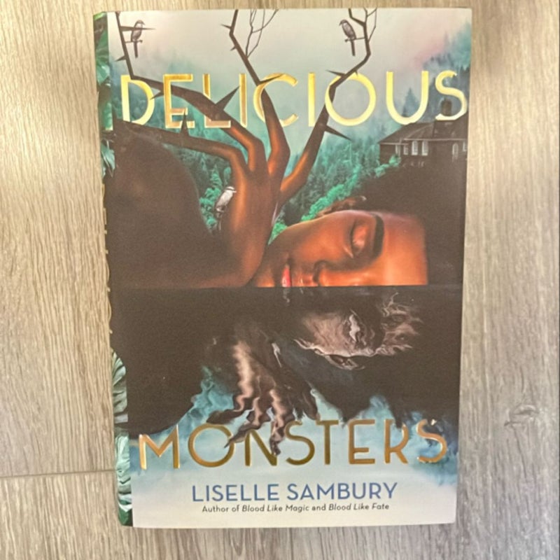 Delicious Monsters by Liselle Sambury