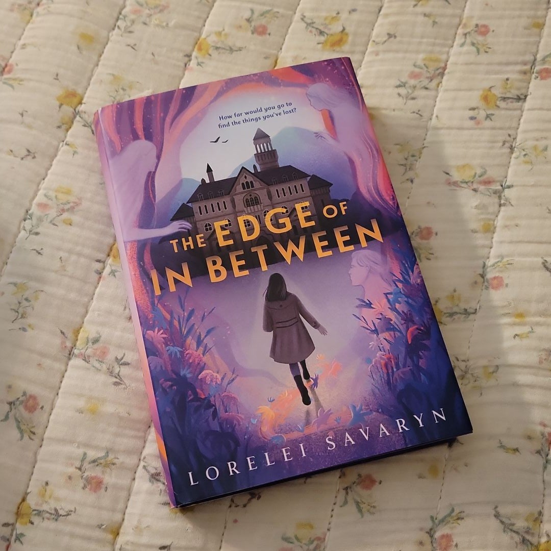 The Edge of in Between by Lorelei Savaryn