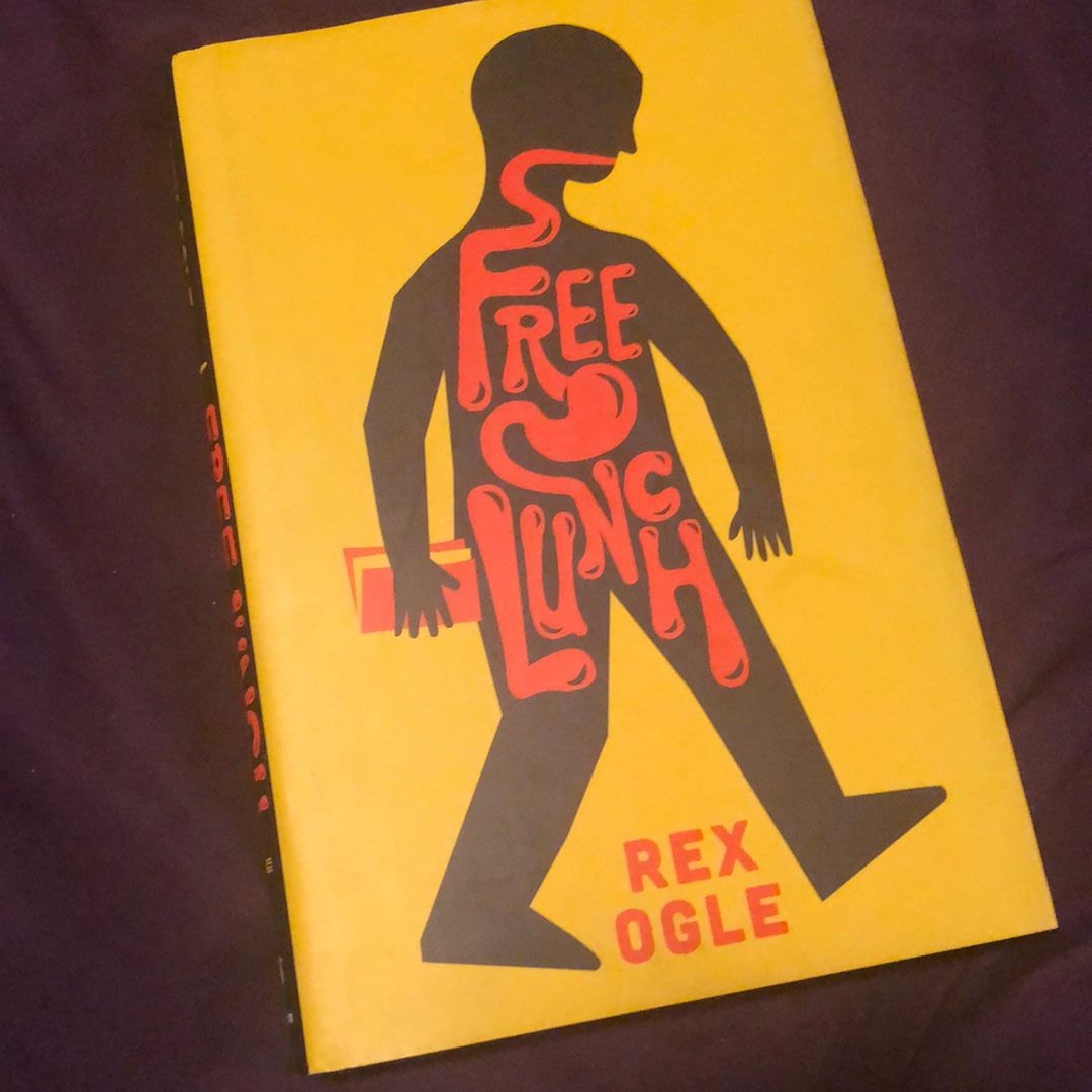 Free Lunch by Rex Ogle