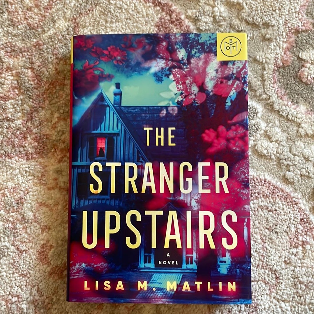 The Stranger Upstairs by Lisa M. Matlin, Hardcover | Pangobooks