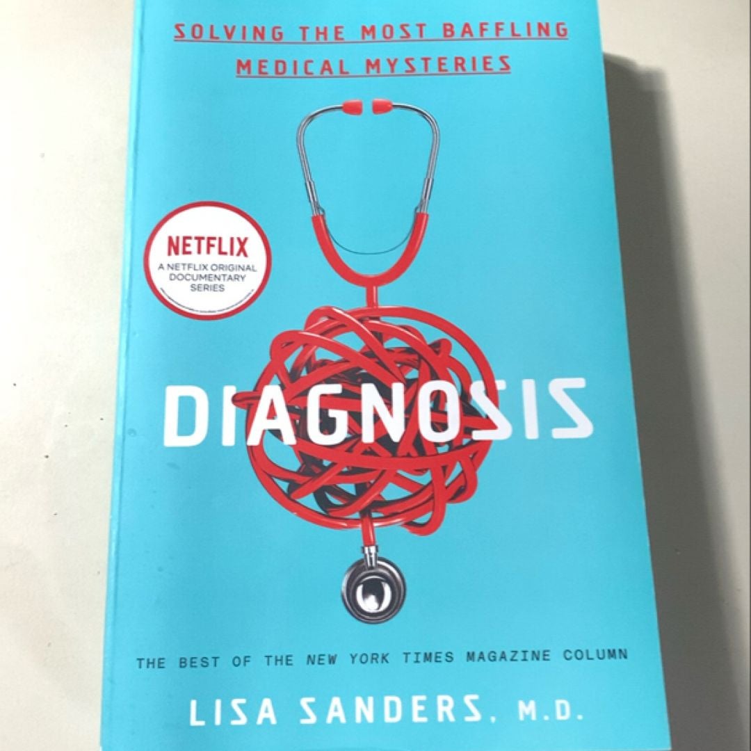 Diagnosis by Lisa Sanders
