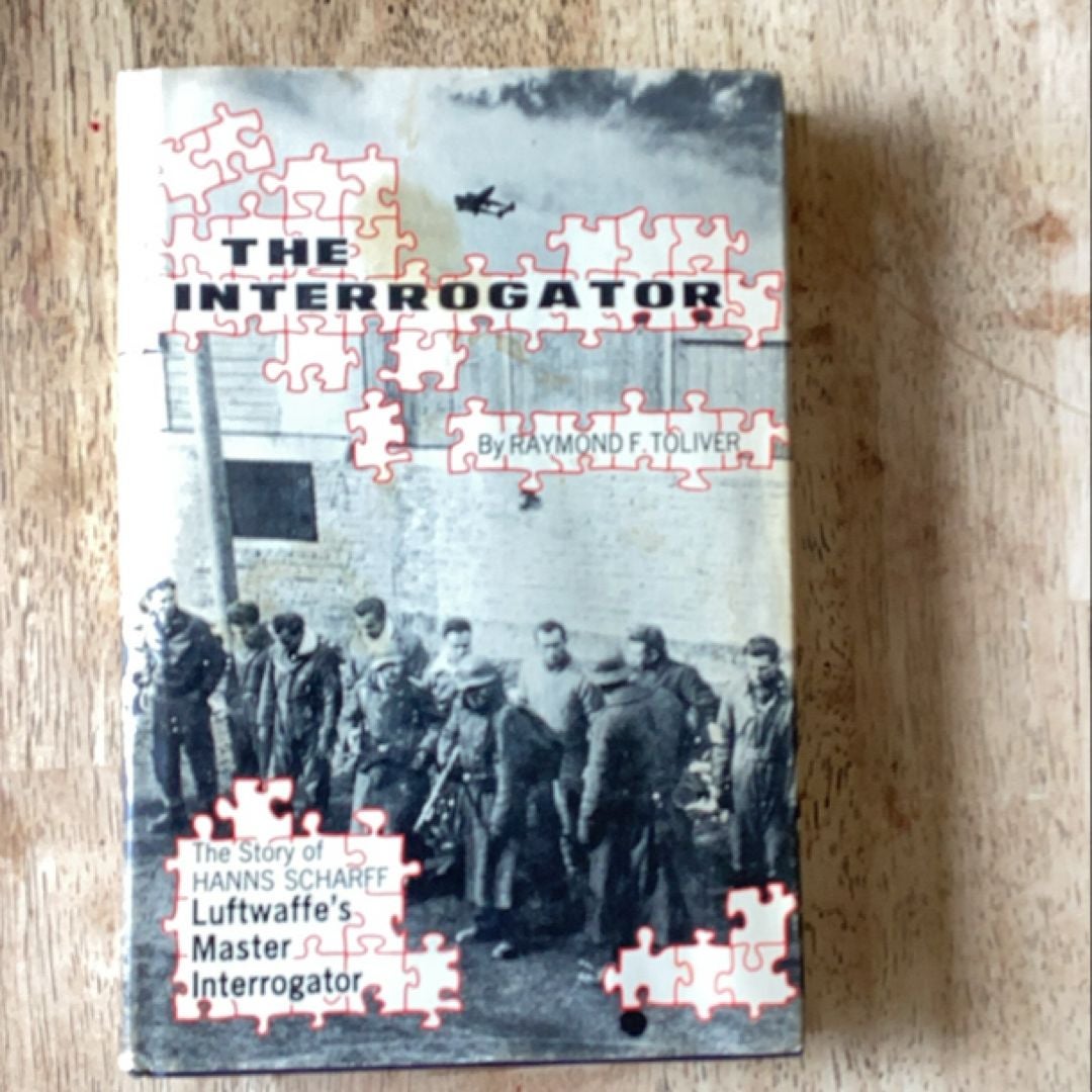 The Interrogator by Raymond F. Toliver