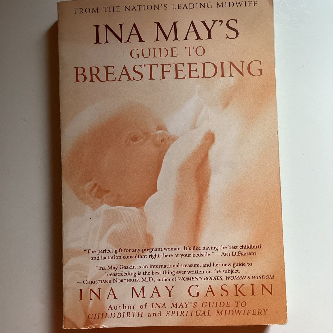Ina May's Guide to Breastfeeding