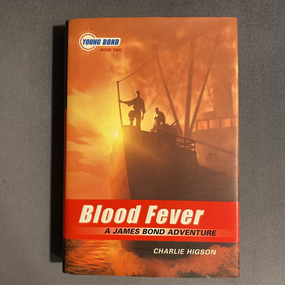Blood Fever by Charlie Higson