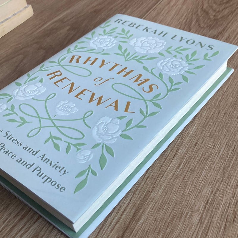 Rhythms of Renewal by Rebekah Lyons